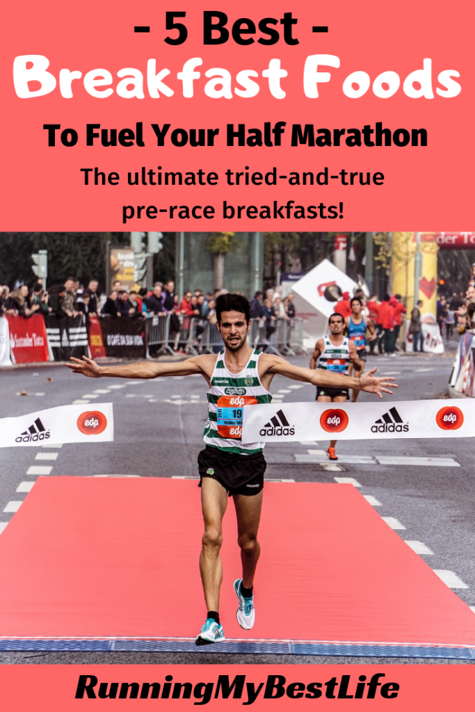 5 Best Pre-race Breakfast Foods To Fuel Your Half Marathon – Running My ...