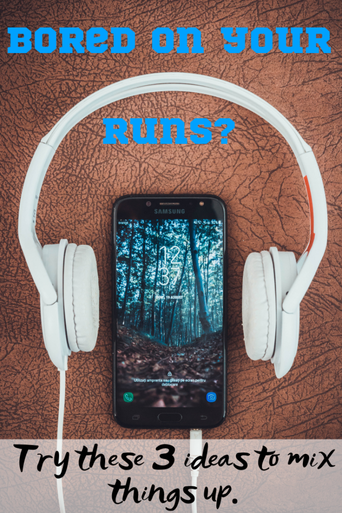 How to Keep Your Mind Entertained During Your Runs – Running My Best Life