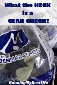 What is a Gear Check Bag? – Running My Best Life