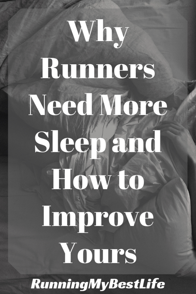 How to Improve Sleep Quality for Runners – Running My Best Life
