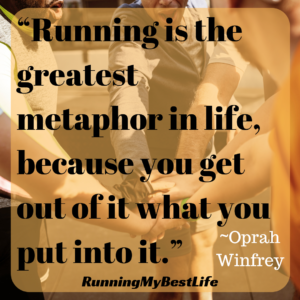 “Running is the greatest metaphor in life, because you get out of it ...